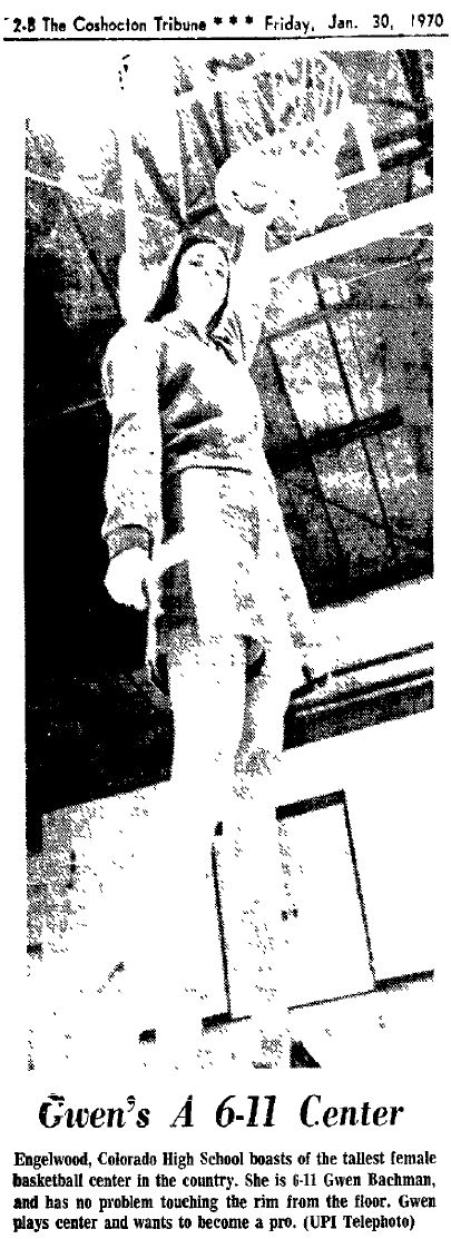 Gwen Bachman The tallest woman
